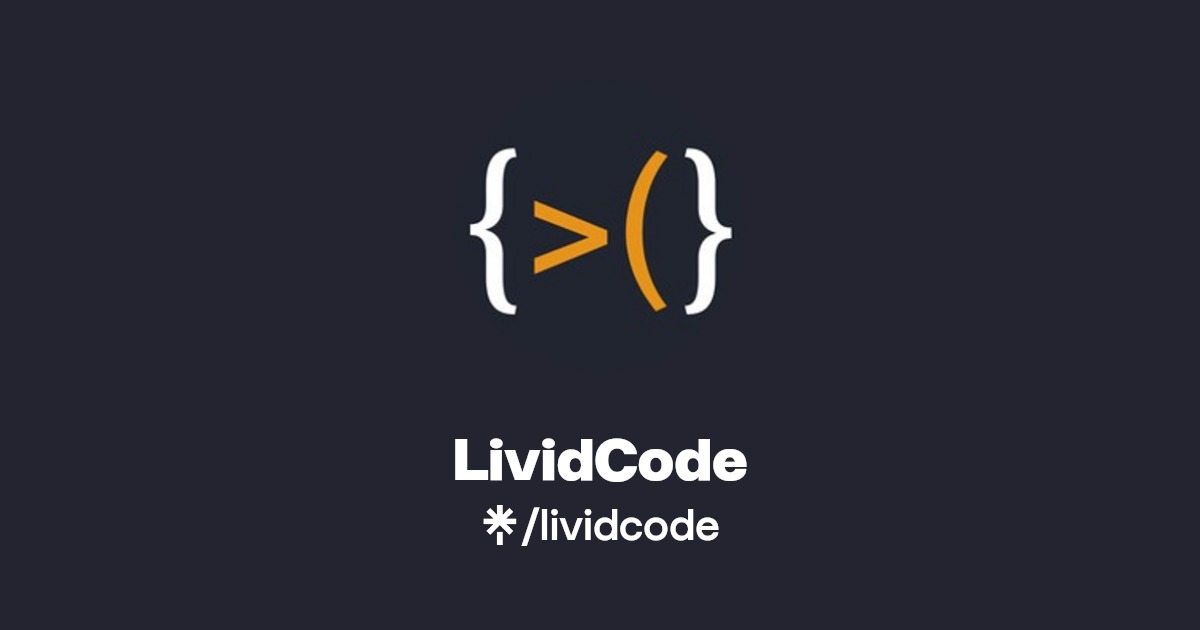 LividCode | Instagram, Twitch | Linktree