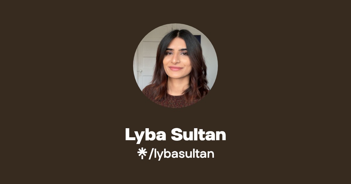 Lyba Sultan | Instagram, TikTok | Linktree