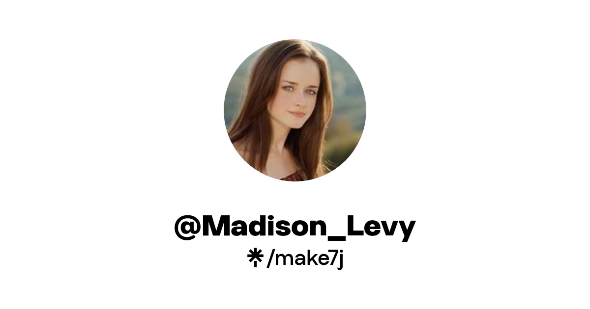 @Madison_Levy Official: TikTok, Instagram, Threads | Linktree