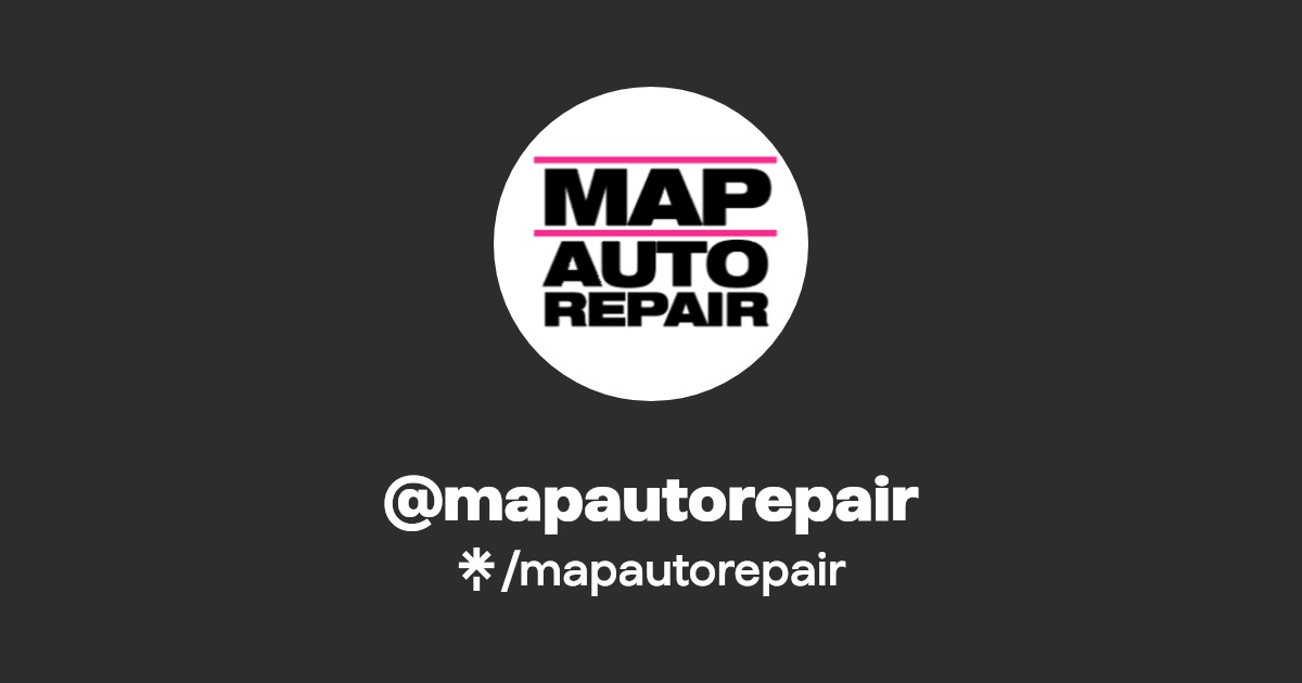 MAP AUTO REPAIR | Linktree