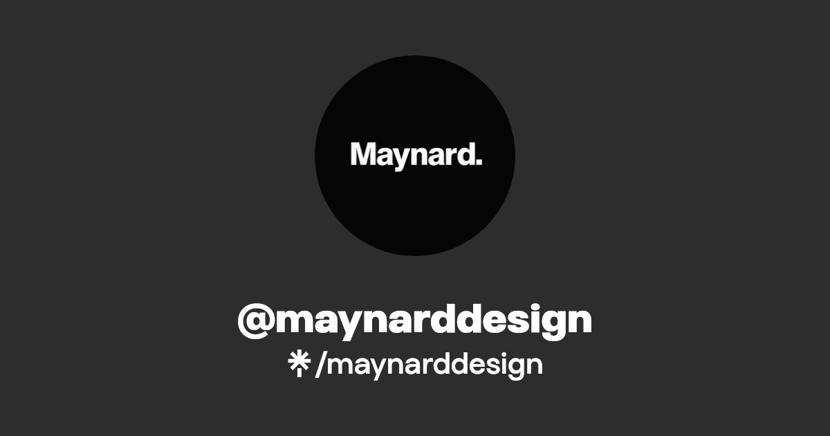 @maynarddesign | Linktree