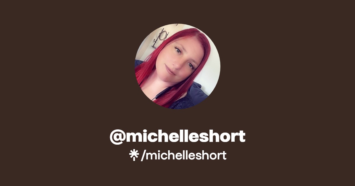 michelleshort | Facebook | Linktree