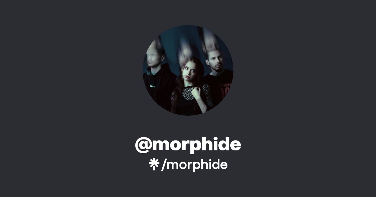 morphide | Instagram, Facebook | Linktree