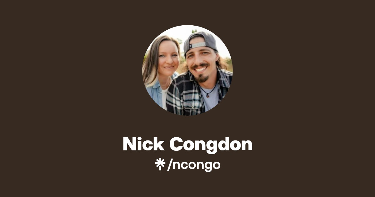 Nick Congdon | Instagram, Facebook, TikTok | Linktree