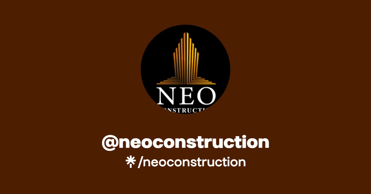 @neoconstruction | Linktree