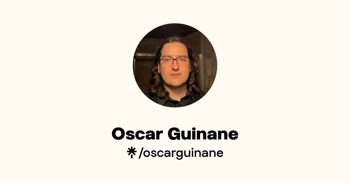 Oscar Guinane | Instagram, TikTok | Linktree