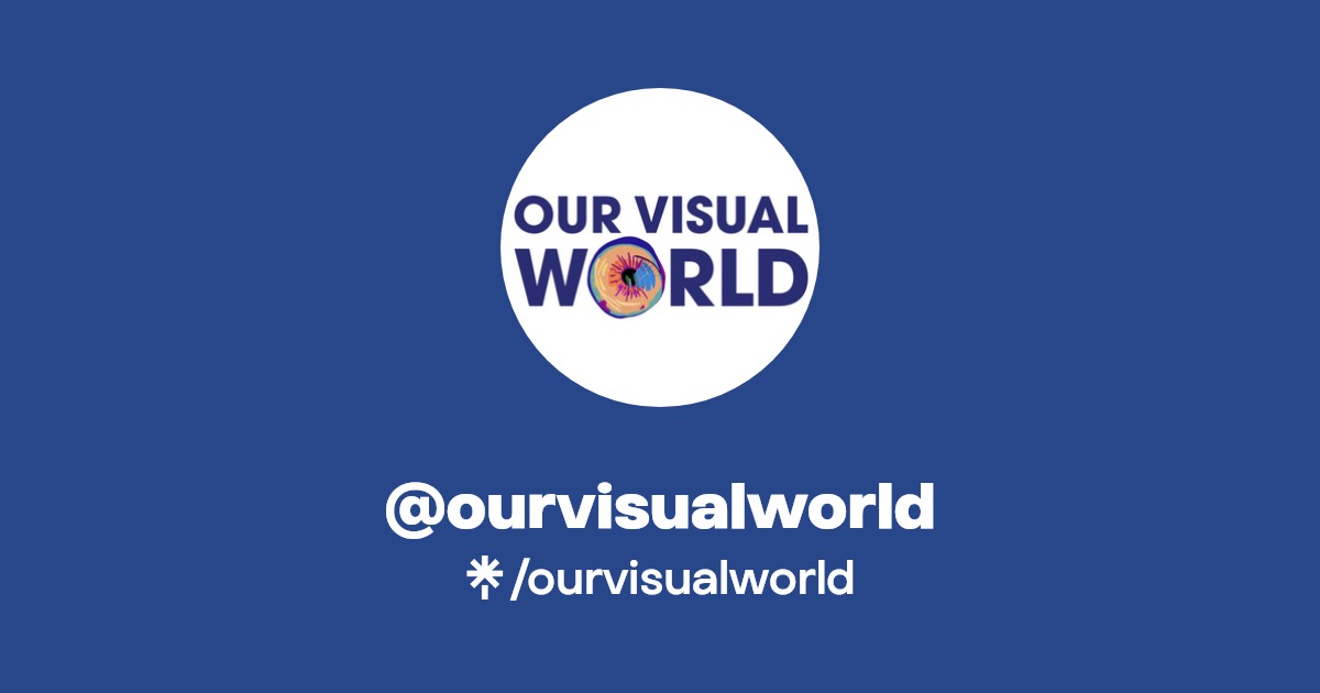 ourvisualworld | Facebook | Linktree