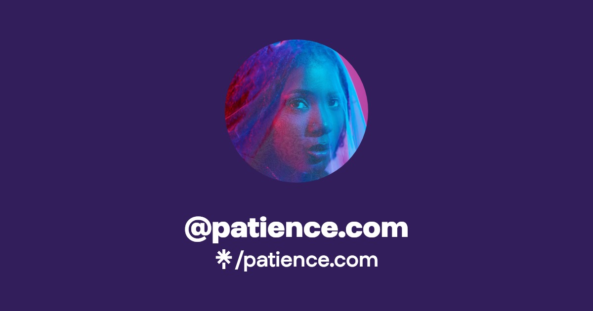 patience.com | Instagram | Linktree