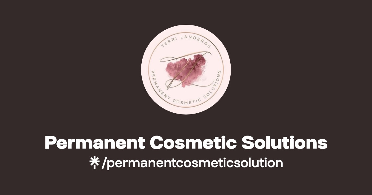 Permanent Cosmetic Solutions | Instagram, Facebook | Linktree