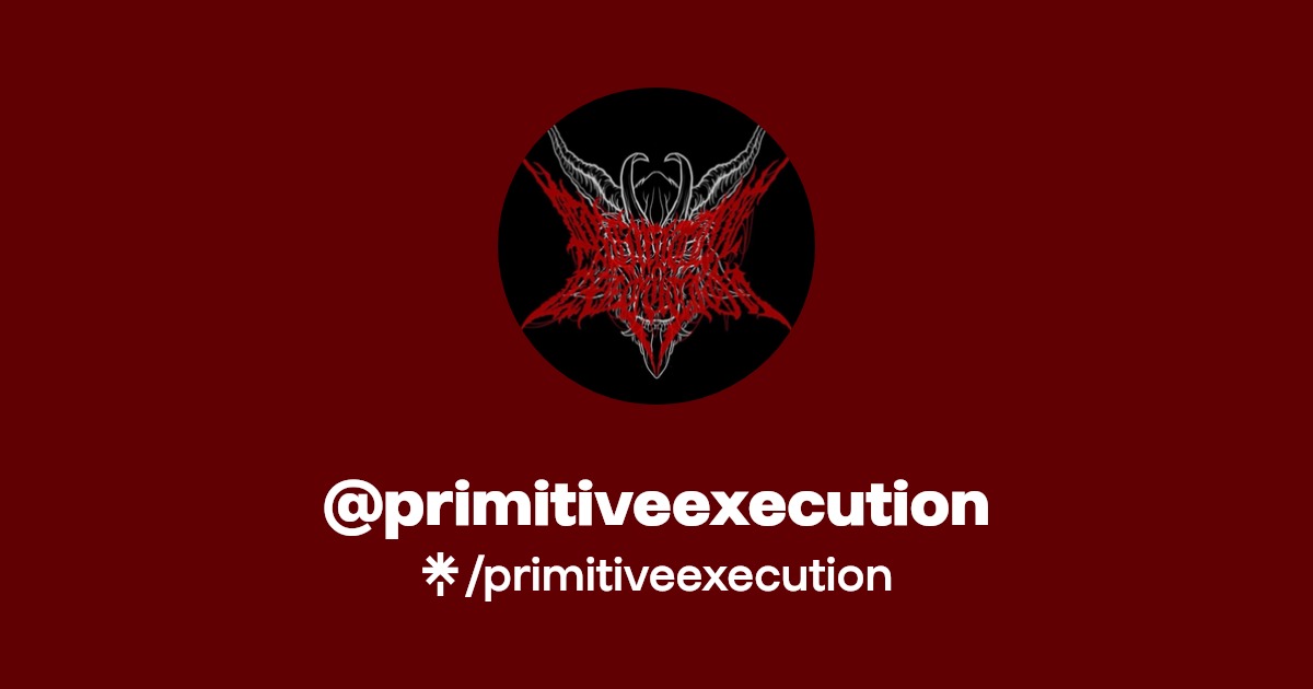 @primitiveexecution | Linktree