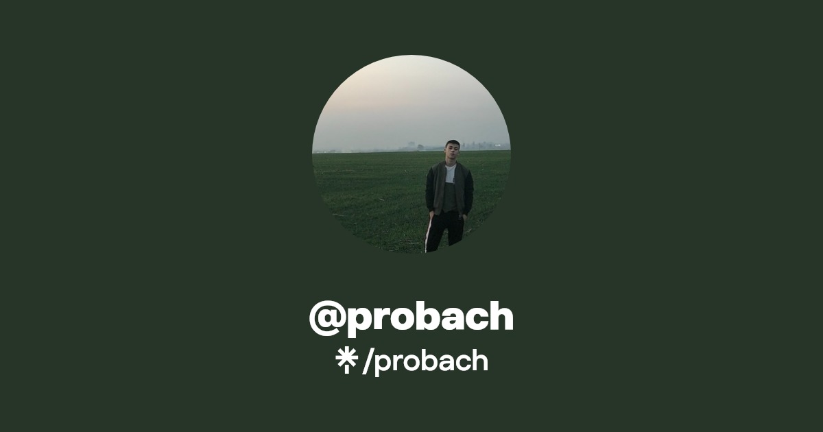 probach - Listen on YouTube, Spotify, Apple Music - Linktree