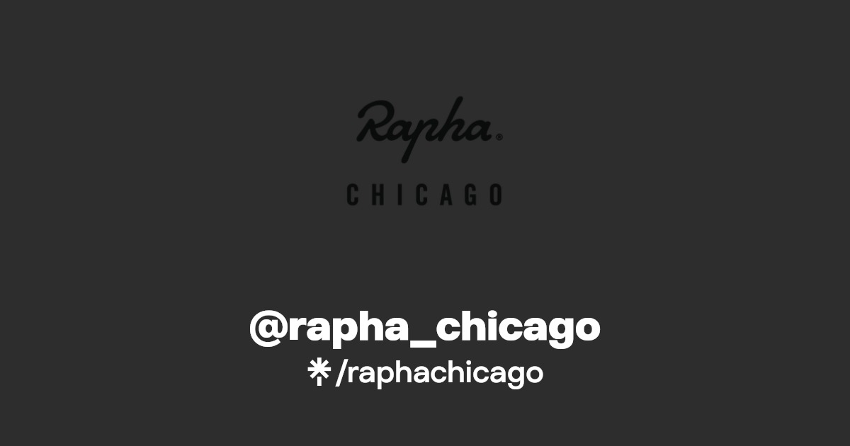 @rapha_chicago | Instagram | Linktree