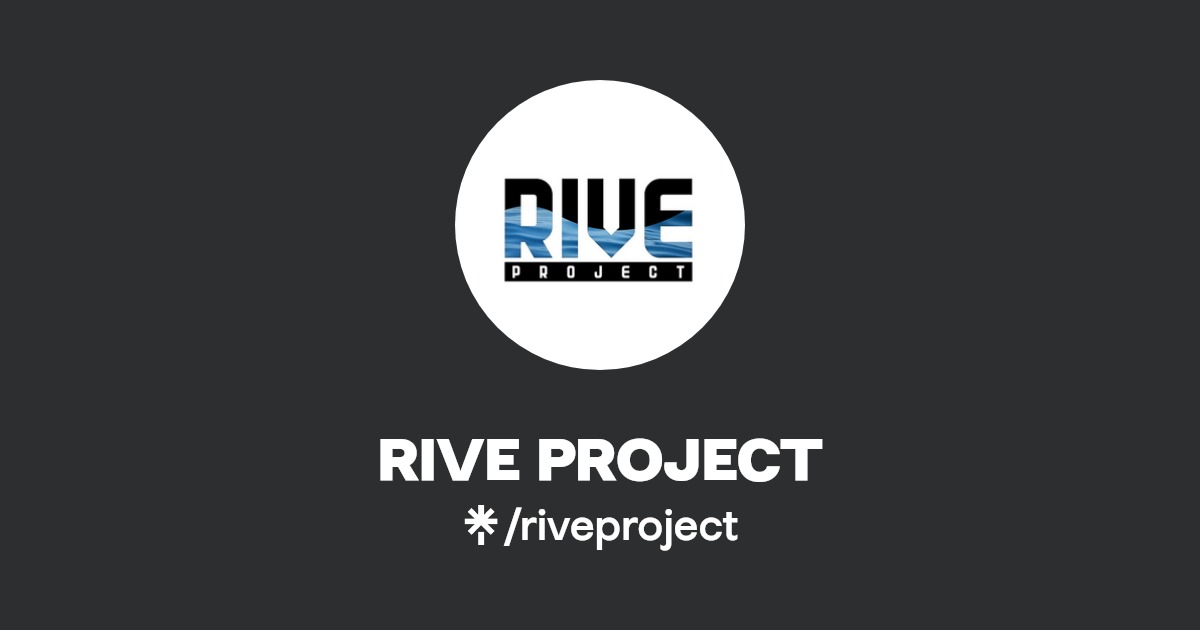 RIVE PROJECT | Facebook, TikTok | Linktree