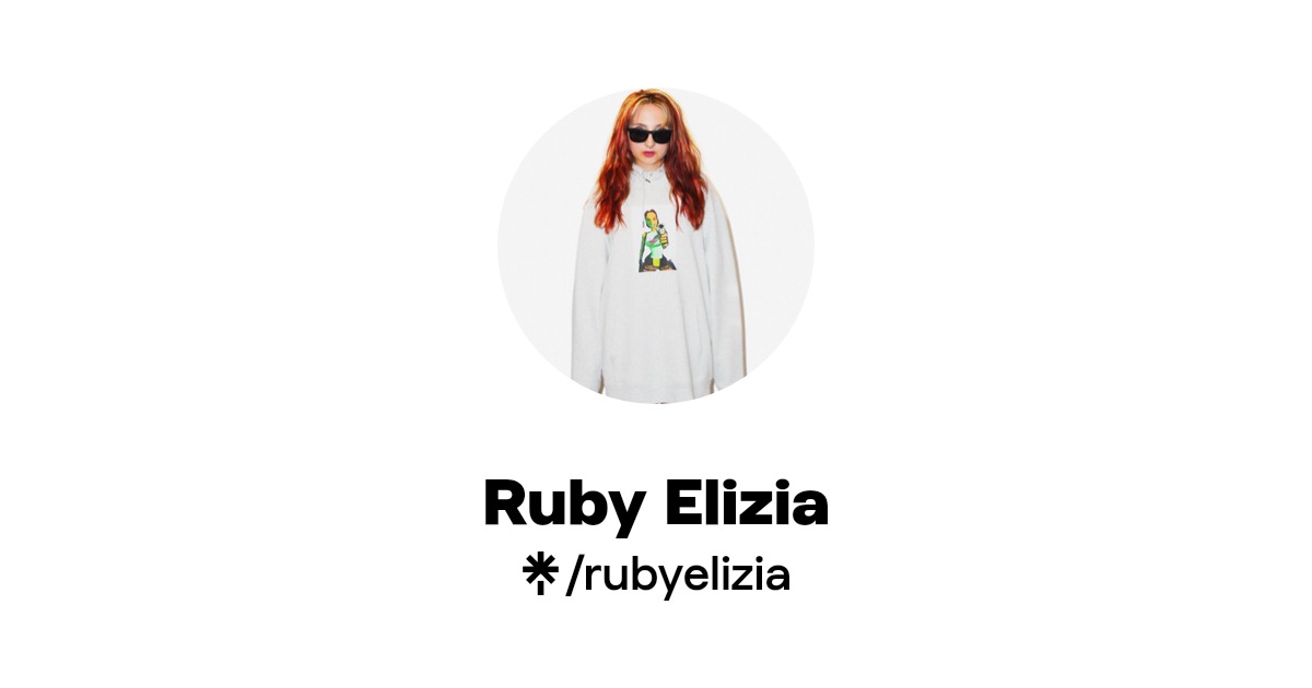 Ruby Elizia | Instagram, TikTok | Linktree