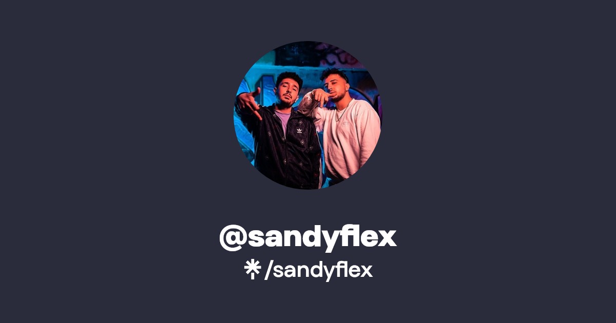 sandyflex - Listen on Spotify - Linktree