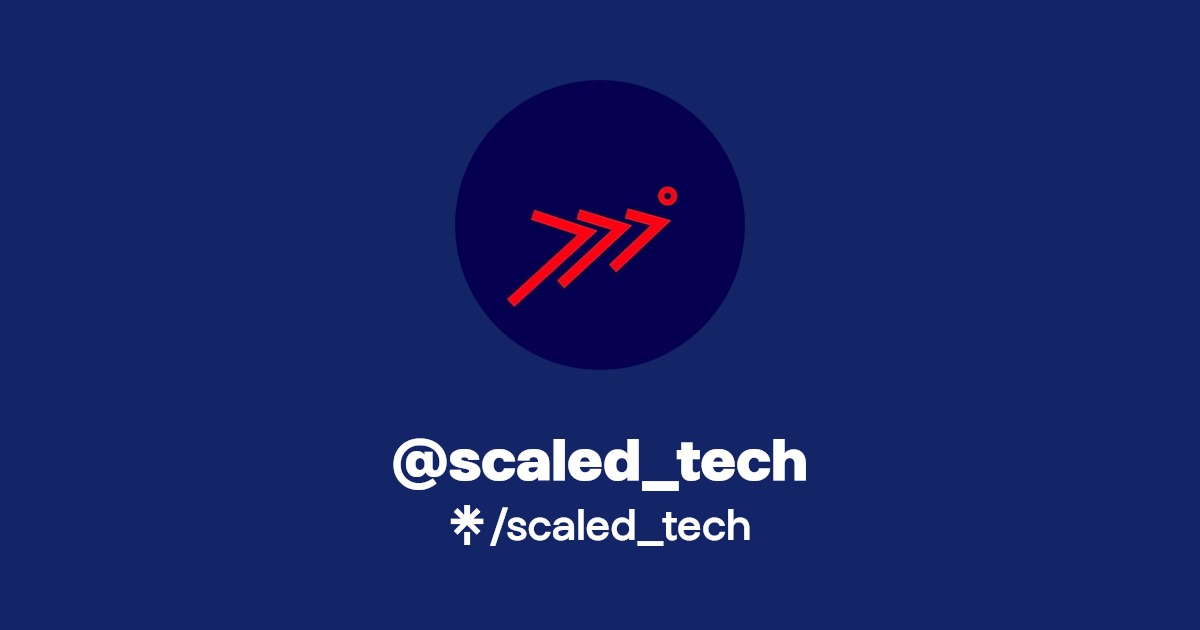 @scaled_tech | Linktree