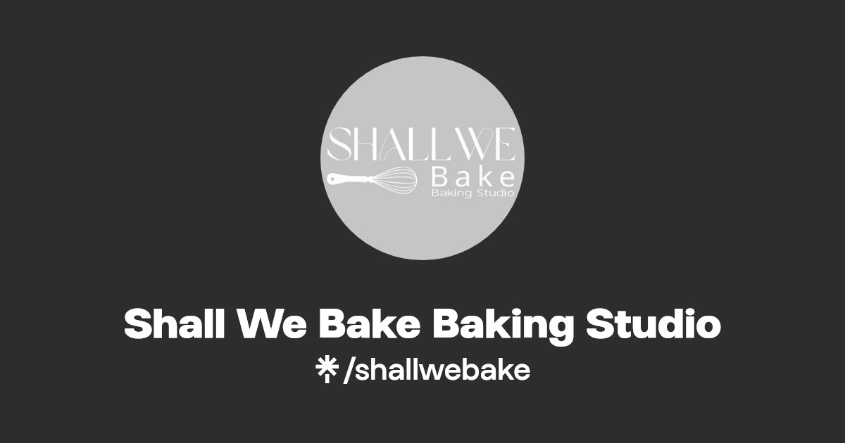 Shall We Bake Baking Studio | Linktree