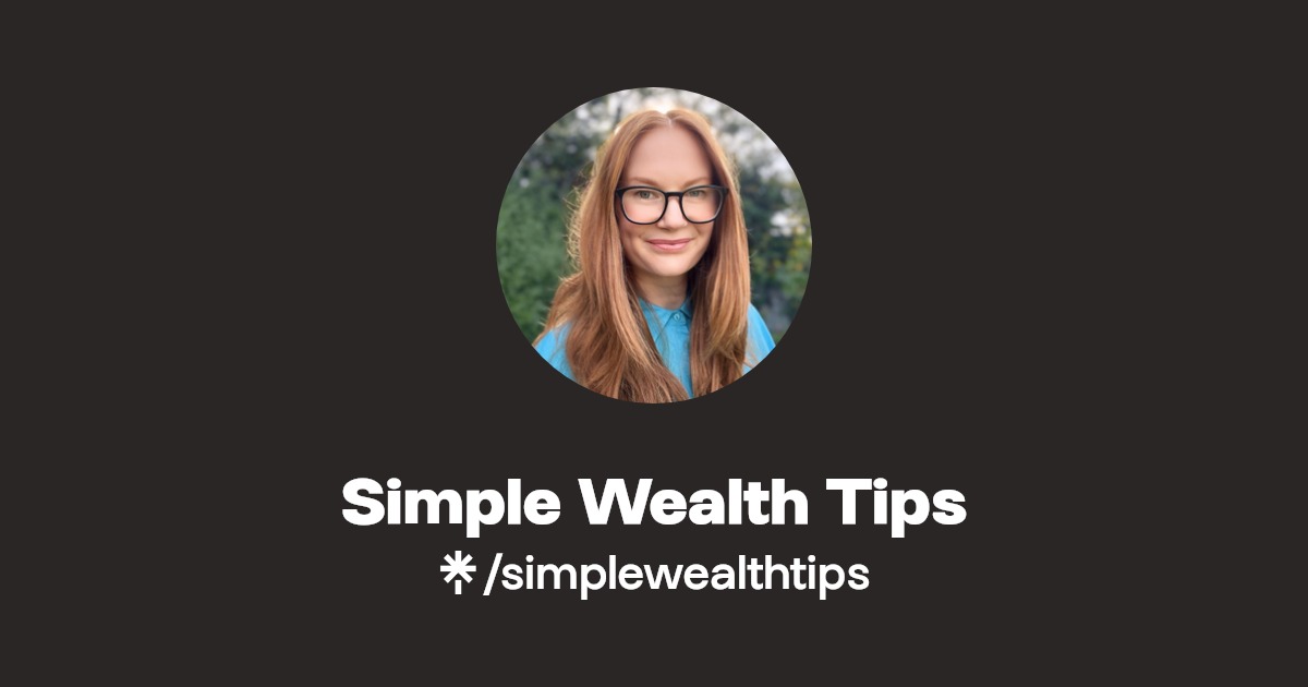 Simple Wealth Tips | Instagram | Linktree