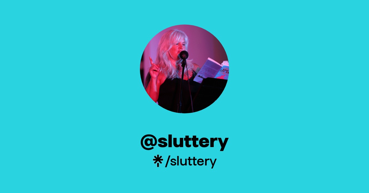 sluttery | Instagram | Linktree