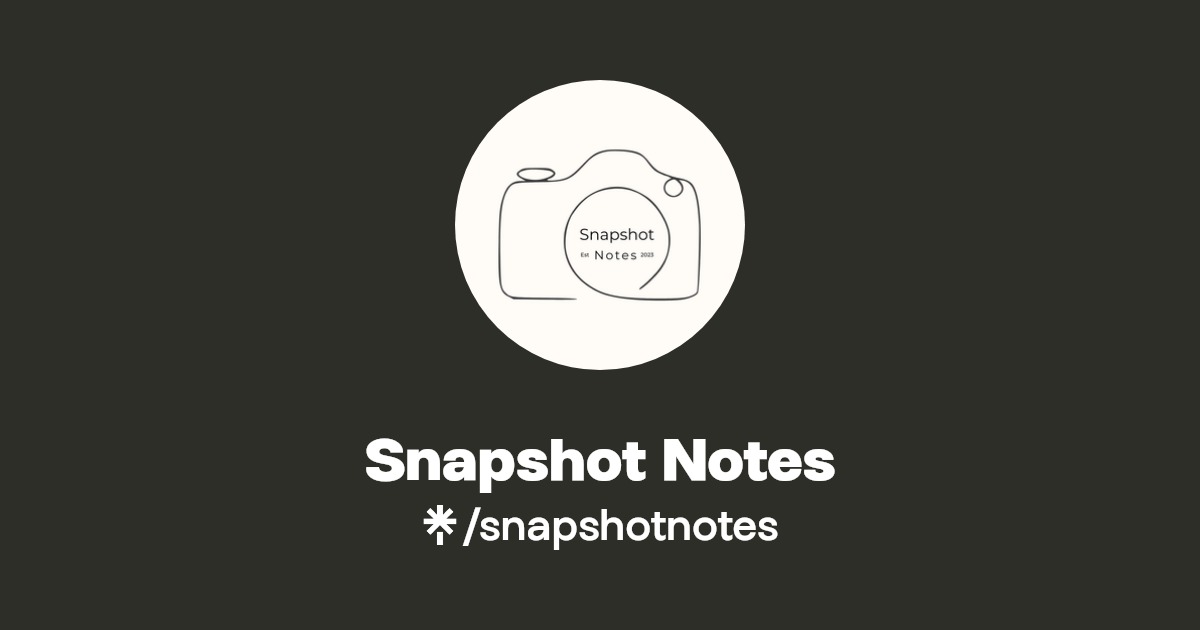 Snapshot Notes | Linktree