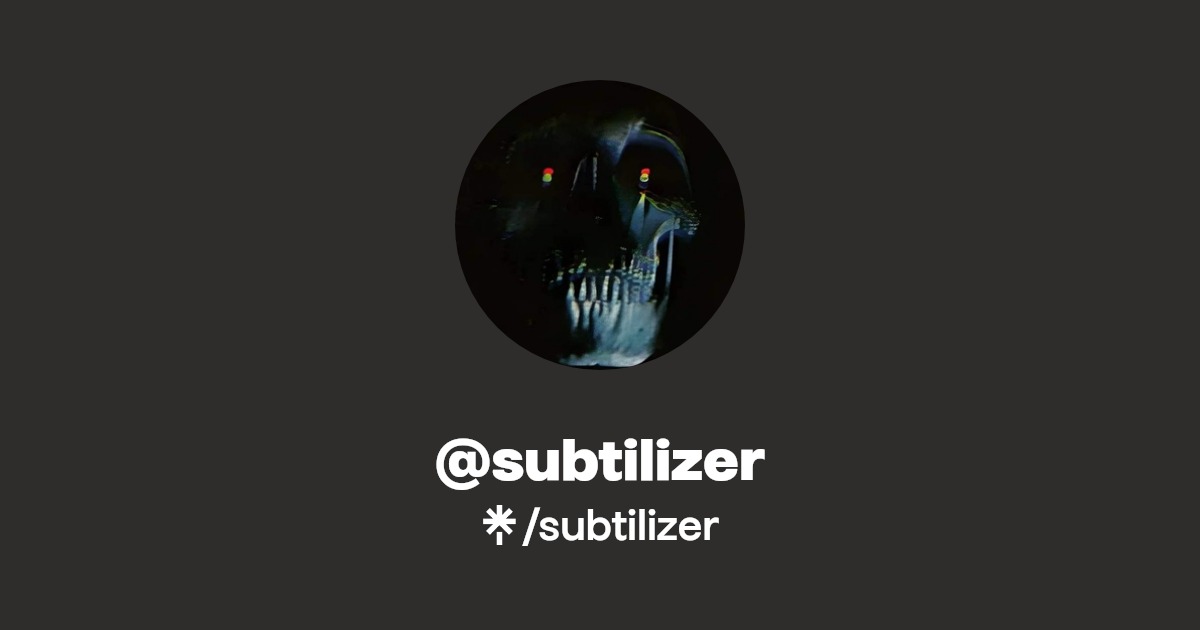 subtilizer | Instagram, Facebook, TikTok | Linktree