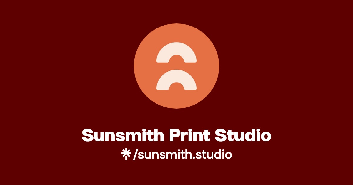 Sunsmith Print Studio | Linktree