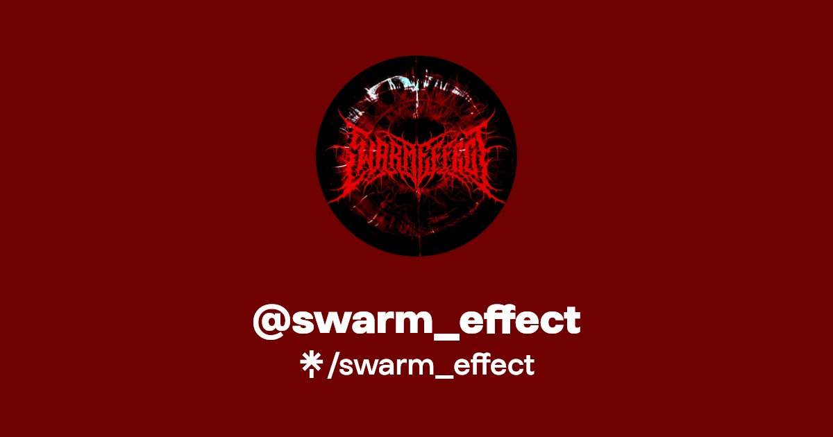 swarm_effect | Instagram, Facebook, TikTok | Linktree