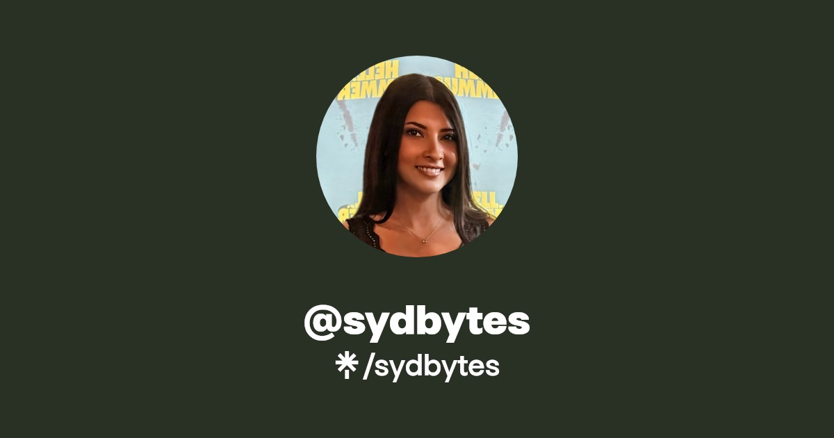 sydbytes | Instagram, Facebook, TikTok, Twitch | Linktree