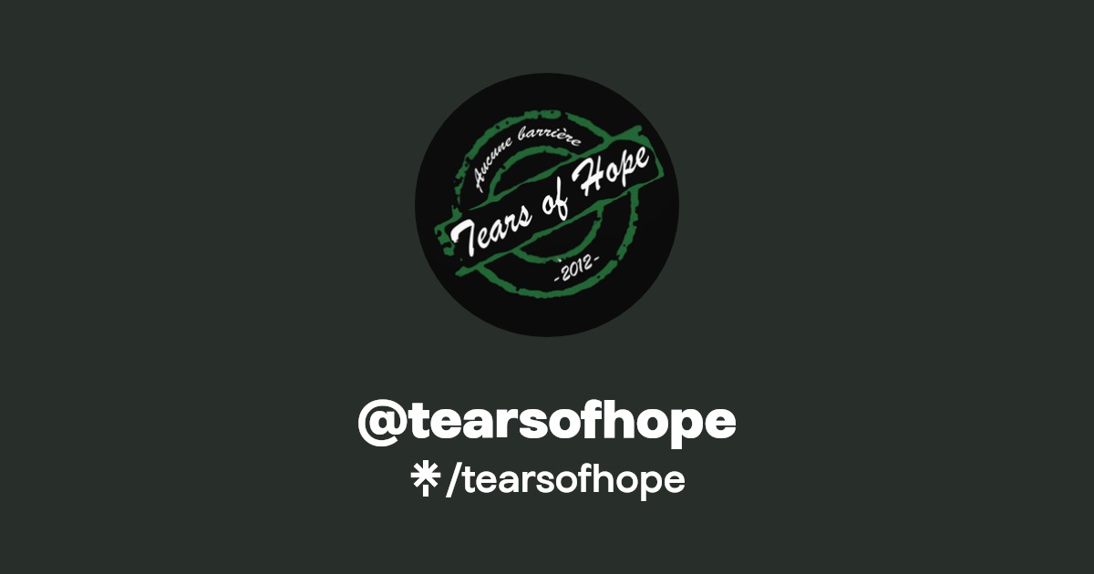 tearsofhope | Instagram, Facebook | Linktree