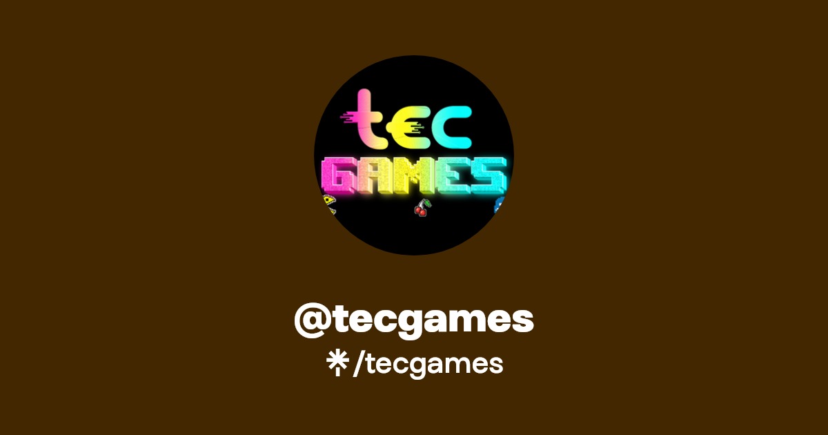 tecgames | Instagram, Facebook | Linktree