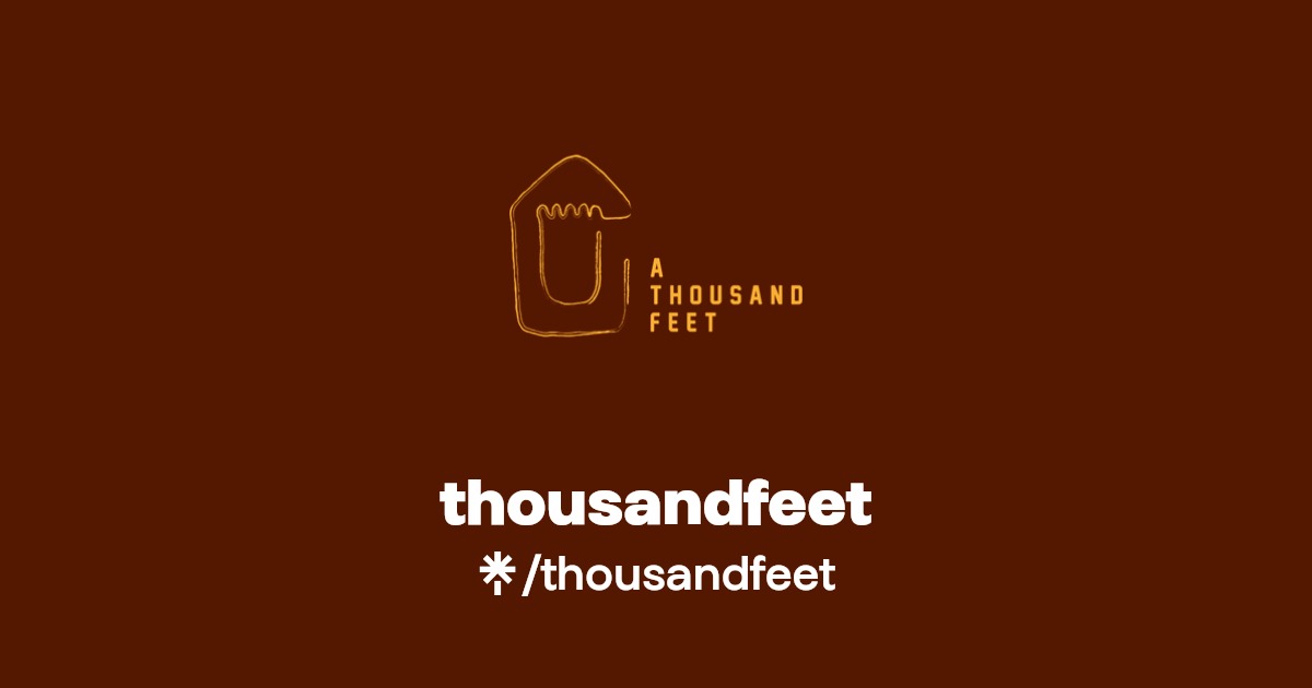 thousandfeet | Linktree