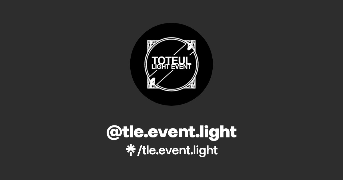 tle.event.light | Instagram, Facebook, TikTok | Linktree