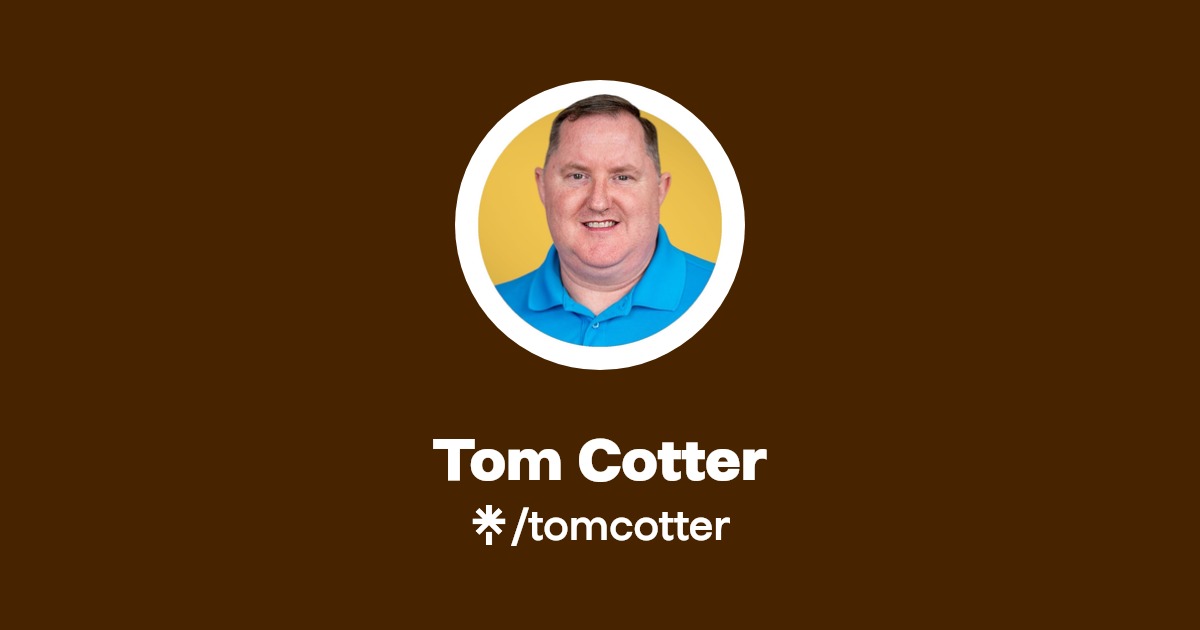Tom Cotter | Instagram, Facebook | Linktree