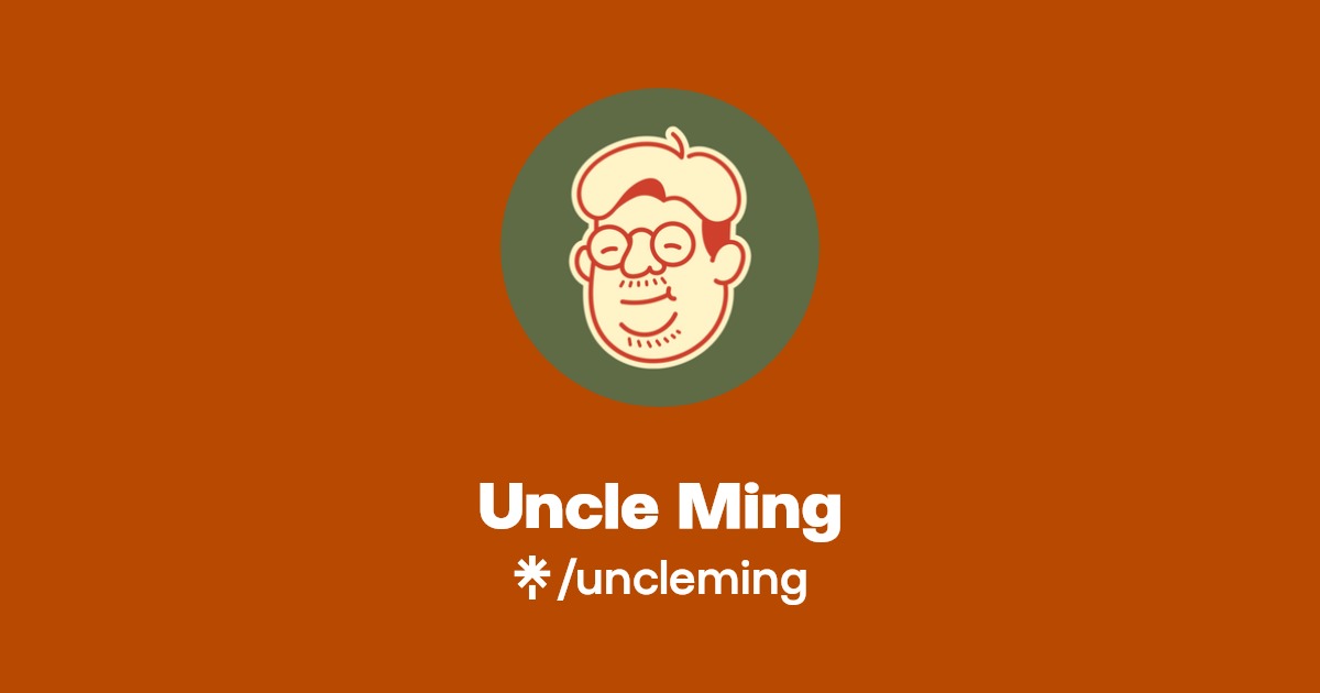 Uncle Ming | Instagram | Linktree
