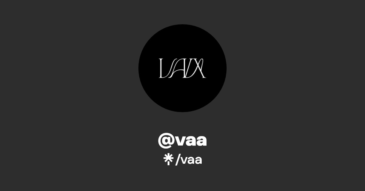 vaa | Instagram, Facebook | Linktree