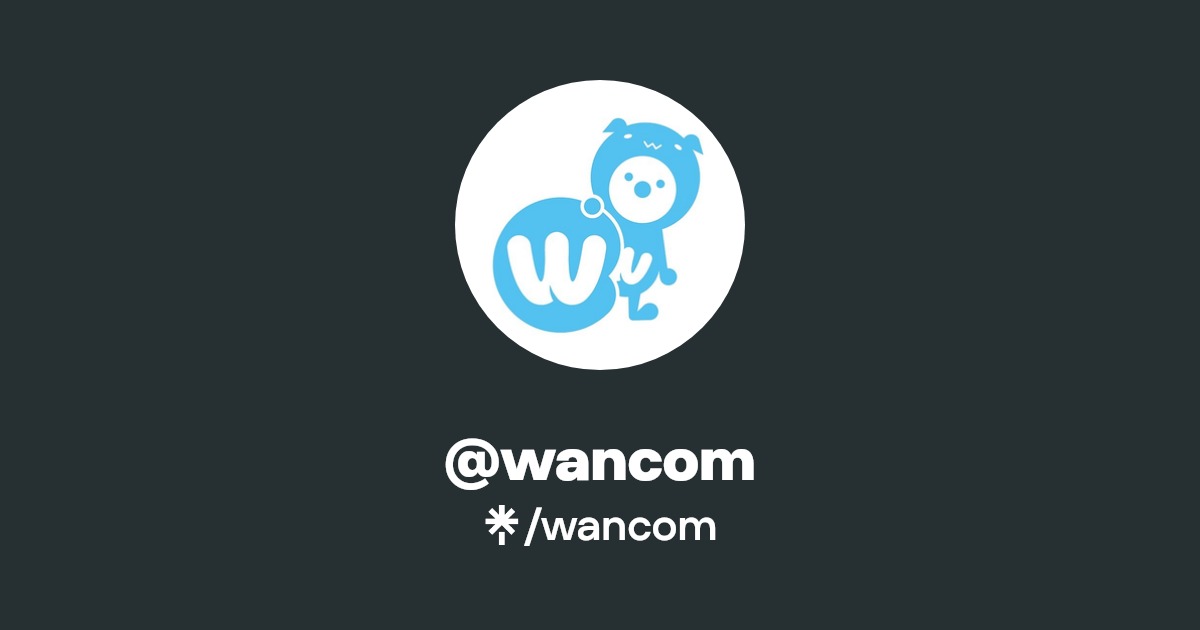 wancom | Twitter, Instagram, Facebook | Linktree