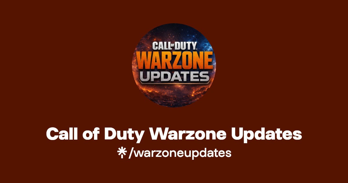 Call of Duty Warzone Updates | Twitter, Instagram, Facebook | Linktree