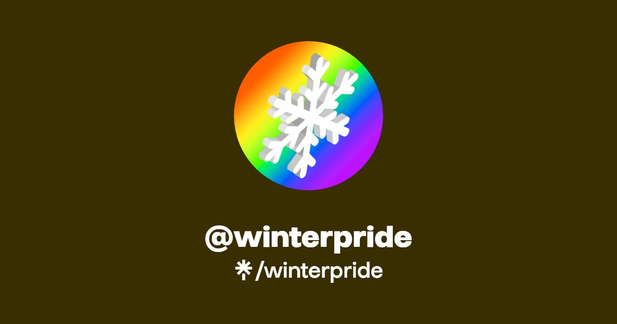 winterpride | Instagram, Facebook, TikTok | Linktree
