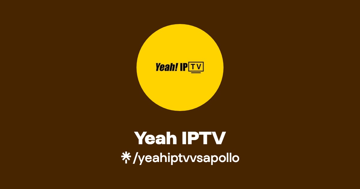 Yeah IPTV | Linktree