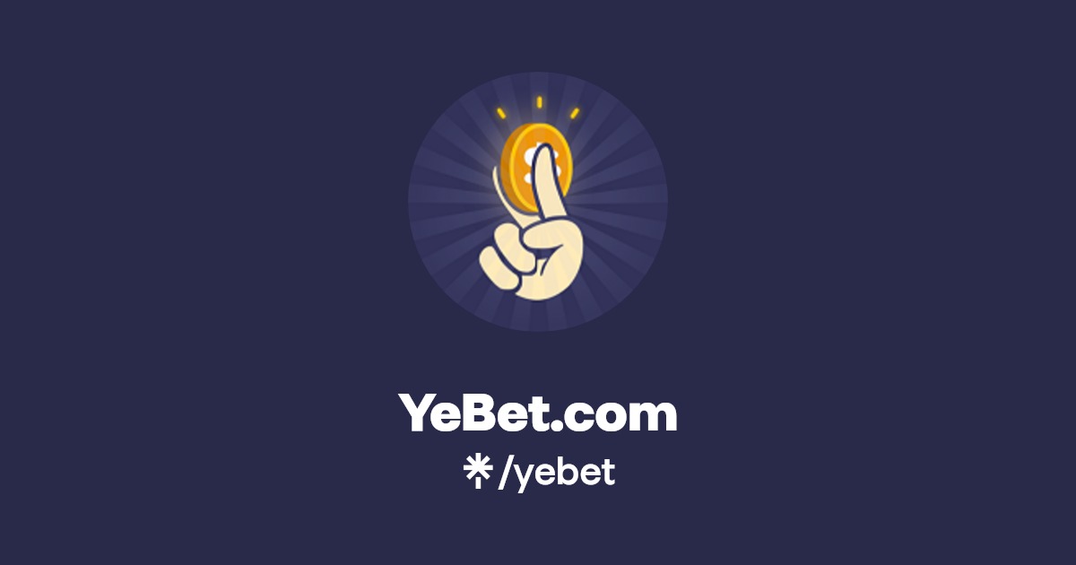 YeBet.com | Facebook | Linktree