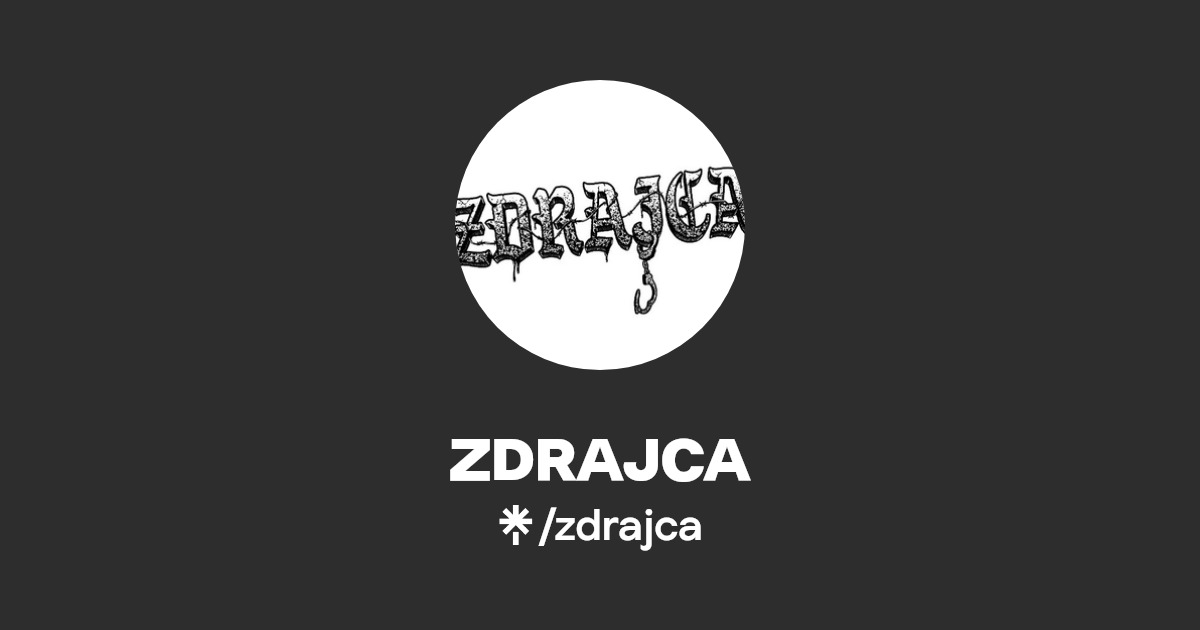 ZDRAJCA | Instagram, Facebook | Linktree